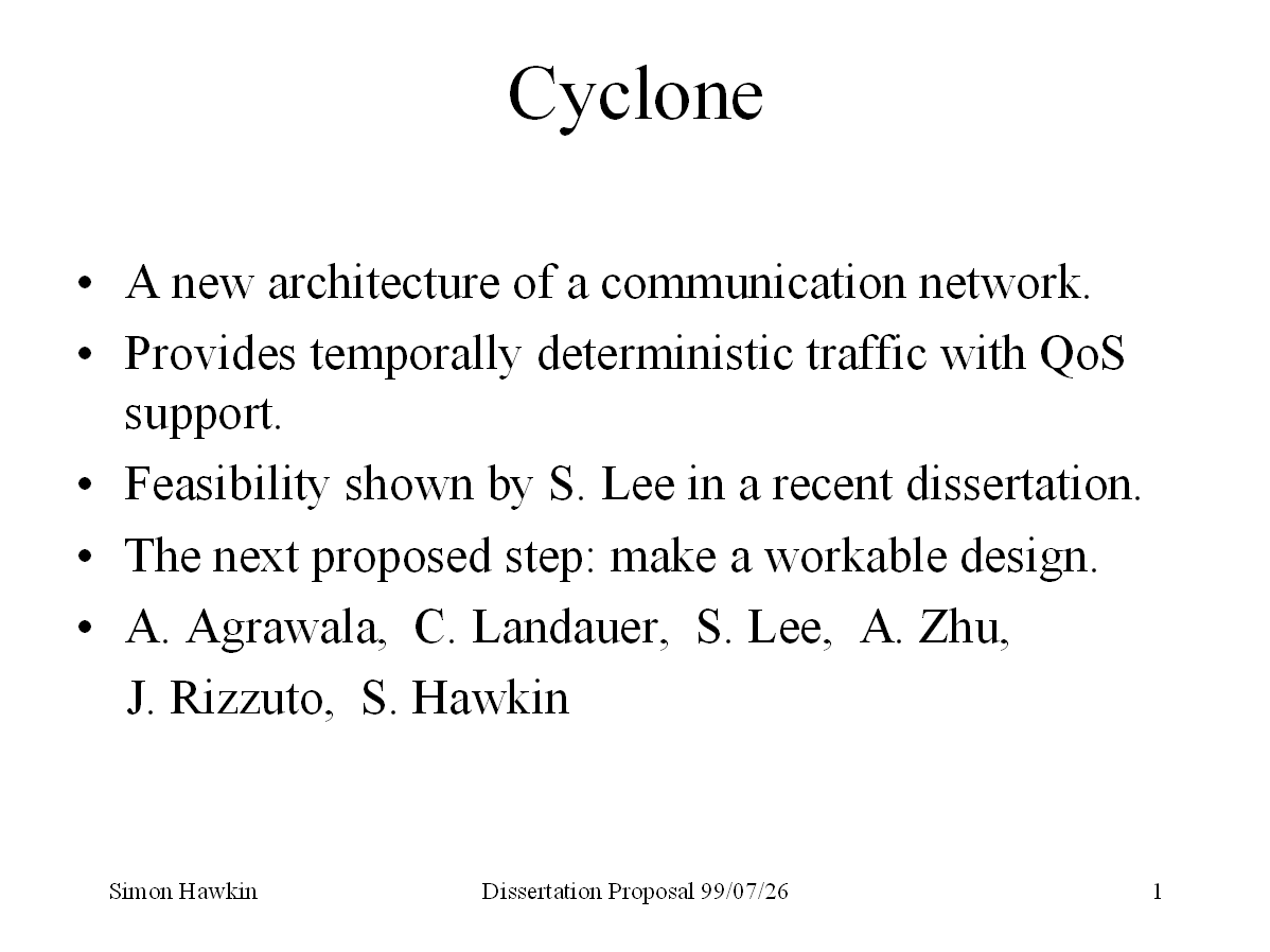 SDAG Seminar Series | 1999/07/21: Cyclone Network Architecture